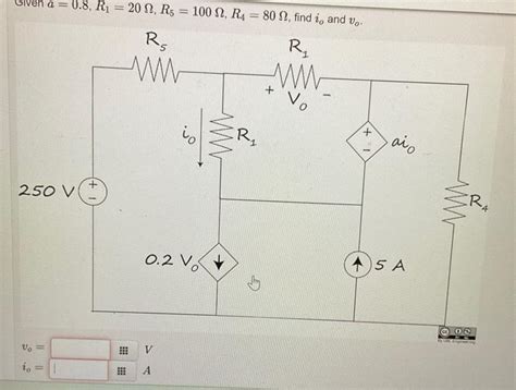 solved given a 0 8 r1 20Ω r5 100Ω r4 80Ω find io and vo