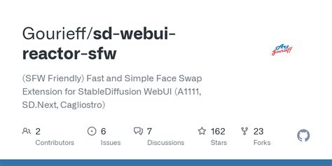 GitHub Gourieff Sd Webui Reactor Sfw SFW Friendly Fast And Simple Face Swap Extension For