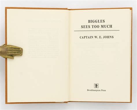 Biggles Sees Too Much By Johns Captain We Fine Hardcover 1970 First Edition Michael