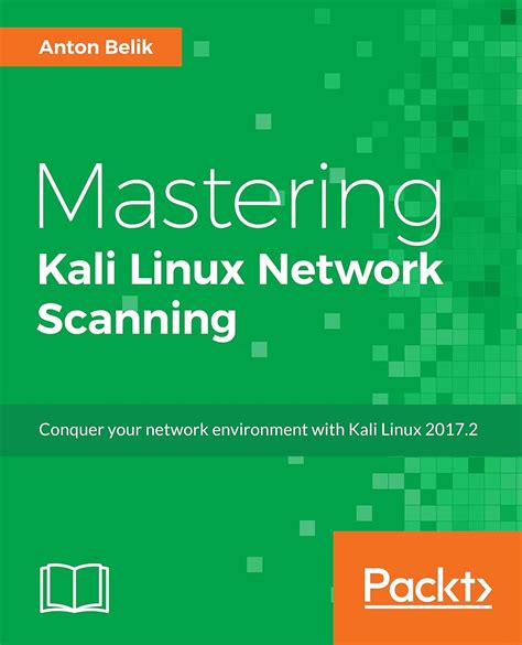 Buy Mastering Kali Linux Network Scanning Book Online At Low Prices In India Mastering Kali