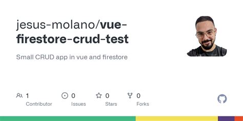 GitHub Jesus Molano Vue Firestore Crud Test Small CRUD App In Vue And Firestore