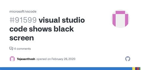 Visual Studio Code Shows Black Screen Issue Microsoft Vscode GitHub