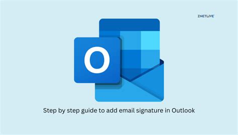 Step By Step Guide To Create Add And Update Email Signature In