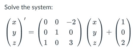 Solved The Only Method Used To Solve The Systems