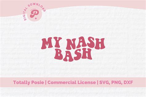 My Nash Bash Svg Graphic By Totally Posie · Creative Fabrica