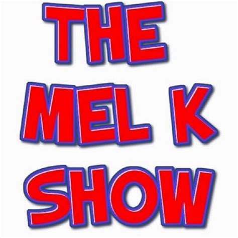 The Mel K Show Youtube