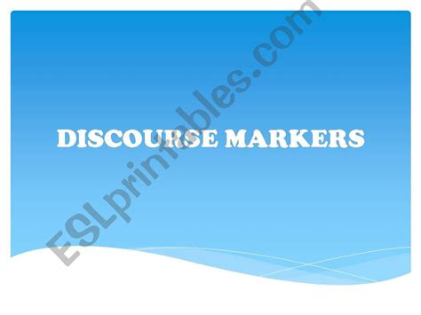 Esl English Powerpoints Discourse Markers Linking Words
