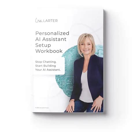 Personalized Ai Assistant Setup Workbook Lisa Larter