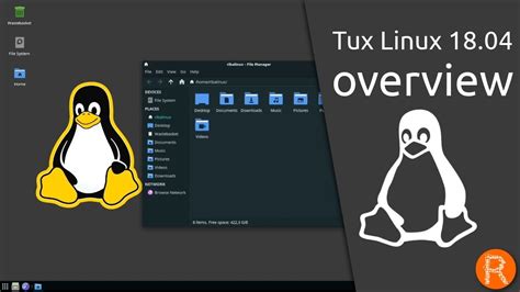 Tux Linux 1804 Overview Lightweight Complete And Looks Great Youtube