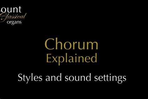 The Chorum Range Explained Part 1