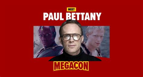 Megacon Orlando Look Busy Here Comes The Vos Paul Bettany Is