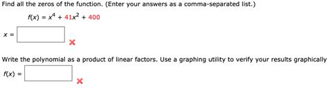 Solved Find All The Zeros Of The Function Enter Your