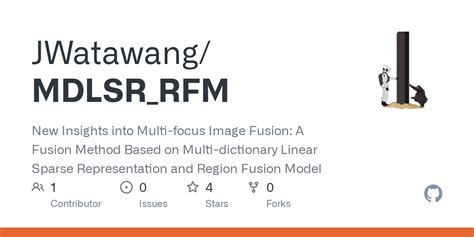 github jwatawang mdlsr rfm new insights into multi focus image