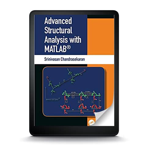 Advanced Structural Analysis With Matlab Roadnrose