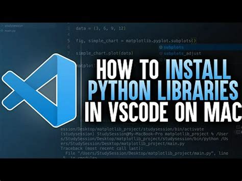 How To Install Python Libraries In Visual Studio Code Mac