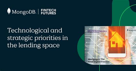 Mongodb On Linkedin New Fintech Futures Report Mortgages The Final