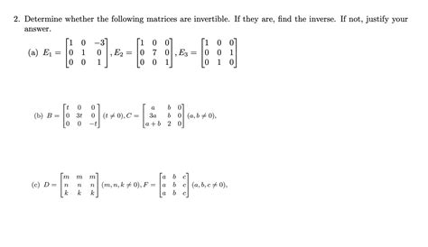 Solved 2 Determine Whether The Following Matrices Are