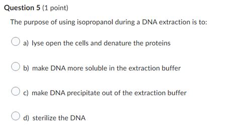 Solved Question Point The Purpose Of Using Isopropanol Chegg
