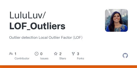 GitHub LuluLuv LOF Outliers Outlier Detection Local Outlier Factor LOF