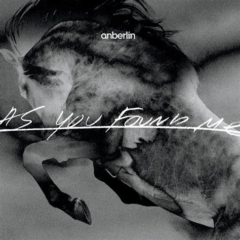 ‎as You Found Me Album By Anberlin Apple Music