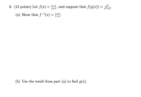 solved 6 12 points let f x x 1x−1 and suppose that