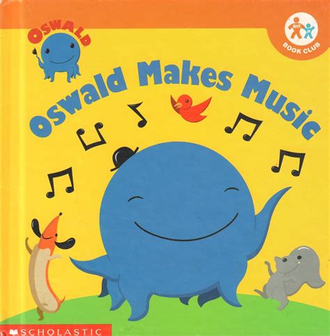 Oswald Makes Music Nick Jr Book Club Dan Yaccarino 9780717266227