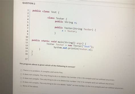 solved question 2 public class test { class tester { public