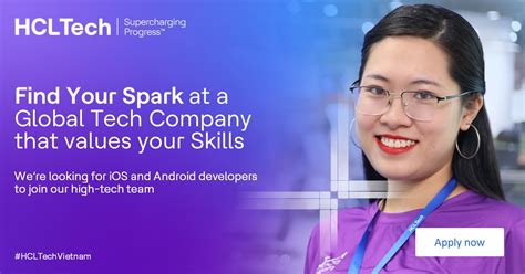 Hcltech Vietnam We Are Looking For Ios And Android Developers For Hcmc Location With 3 To 10