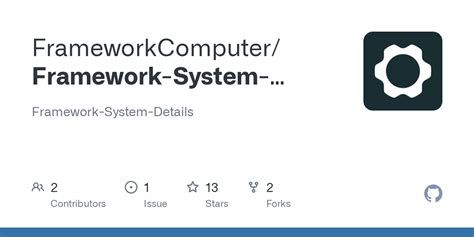 Github Frameworkcomputer Framework System Details Framework System Details