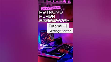 Python's Flask Framework Tutorial #1 (Getting Started) - YouTube
