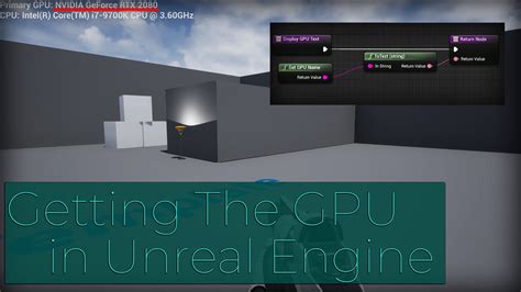 How To Get The GPU In Unreal Engine YouTube