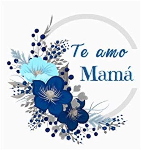 Te Amo Madre