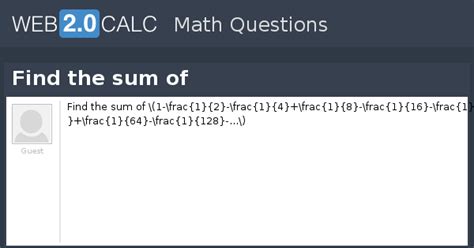 View Question Find The Sum Of
