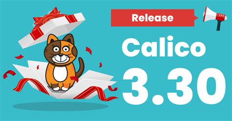 Introducing Calico 330 A New Era Of Open Source Network Security And Observability For Kubernetes