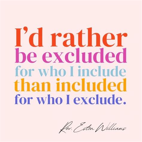 Jeannine Keen Ms On Linkedin Id Rather Be Excluded For Who I Include Than Included For Who I