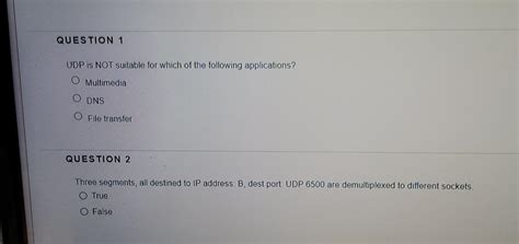 Solved Question Udp Is Not Suitable For Which Of The