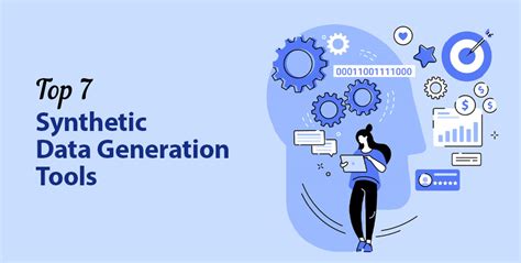 Top 7 Synthetic Data Generation Tools