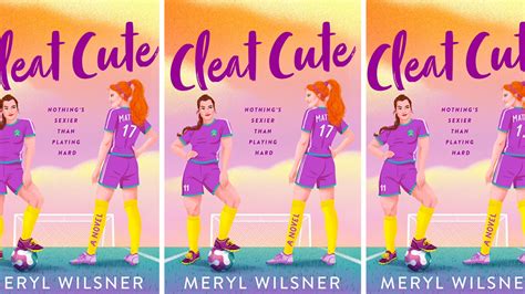 Cleat Cutes Sapphic Soccer Romance Will Fill The World Cup Shaped Hole
