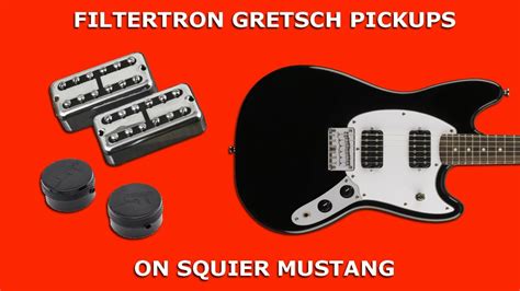 Filtertron Gretsch Pickups On Squier Mustang Installation And Demo