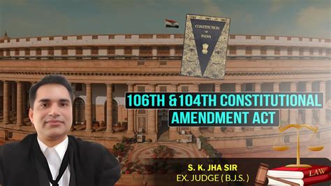 Constitutionalamendment 104th And 106th Constitutional Amendment Act