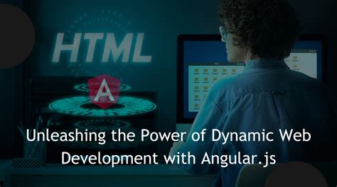 Unleashing The Power Of Dynamic Web Development With Angularjs By Victoria Vincent Jan