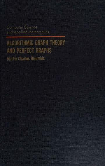algorithmic graph theory and perfect graphs golumbic martin charles