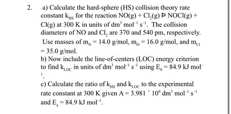 Solved A ﻿calculate The Hard Sphere Hs ﻿collision Theory