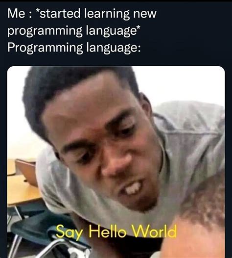 SOP("Hello World"); : r/ProgrammerHumor