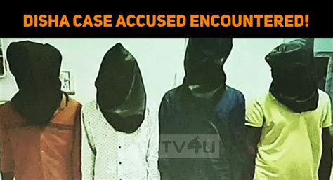 Disha Case Accused Encountered Nettv4u