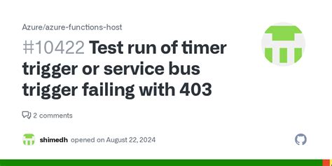 Test Run Of Timer Trigger Or Service Bus Trigger Failing With 403 · Issue 10422 · Azureazure