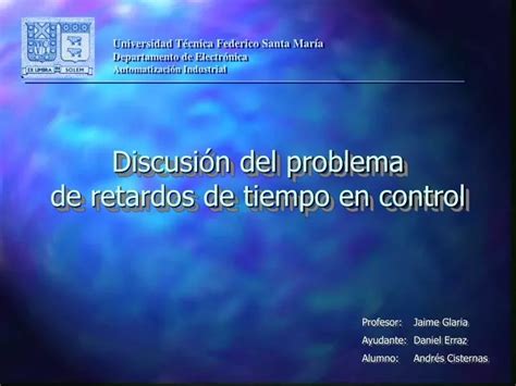 PPT Discusión del problema de retardos de tiempo en control PowerPoint Presentation ID