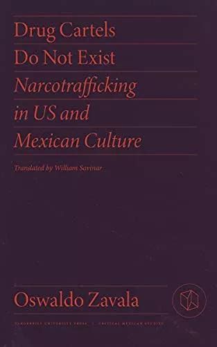 Libro Los Cárteles De La Droga No Existen El Narcotráfico Cuotas