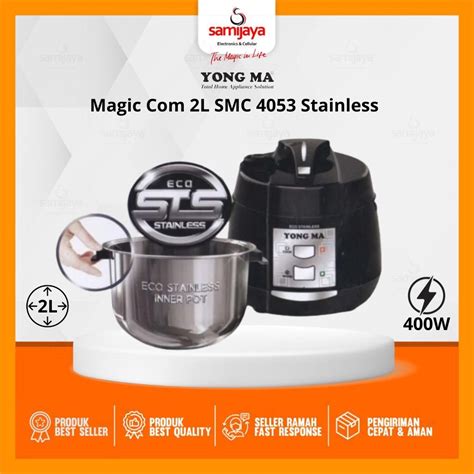 Jual Magic Com Yongma Smc 4053 Rice Cooker Yong Ma 2 Liter 4053 Stainless Shopee Indonesia
