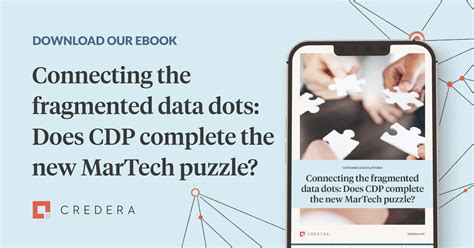 Connecting The Fragmented Data Dots Does Cdp Complete The New Martech